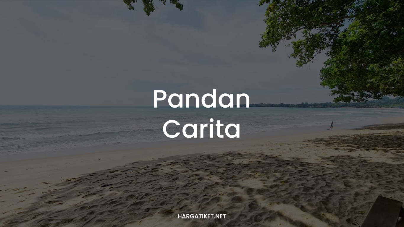 √ PANTAI PANDAN CARITA: Aktivitas & Tiket Masuk 2026